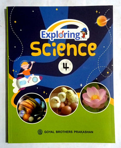 Exploring Science Class- 4 (Old Like New Book): Buy Exploring Science ...