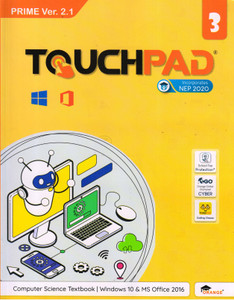 TOUCHPAD PRIME Ver. 2.1 For Class - 3 (Computer Science Textbook ...