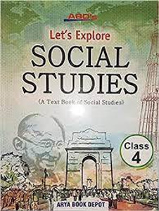 Let's Explore Social Studies Class 4: Buy Let's Explore Social Studies ...