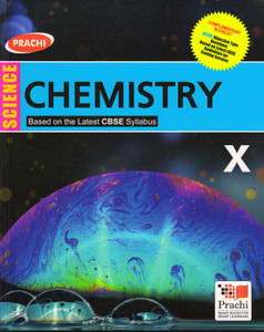 PRACHI, SCIENCE CHEMISTRY CLASS - 10 (Based On The Latest Syllabus ...