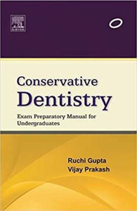 Conservative Dentistry Exam Preparatory Manual For Undergraduates: Buy ...
