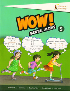 Wow ! MENTAL MATHS - 5: Buy Wow ! MENTAL MATHS - 5 by EUPHEUS LEARNING ...