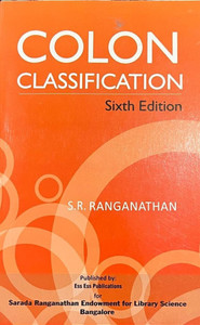 Colon Classification: Buy Colon Classification by S.R.Ranganathan at ...