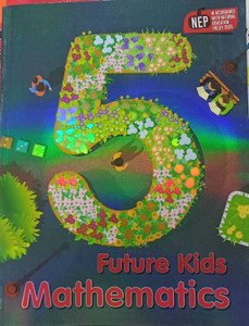 Future Kids Mathematics (New Edition) For Class 5: Buy Future Kids ...