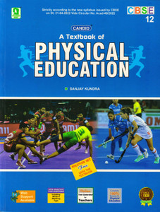 CANDID A Textbook Of Physical Education CBSE Class - 12: Buy CANDID A ...