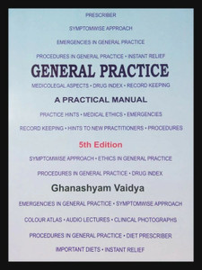 General Practice A Practical Manual With (Paperback, GHANSHYAM VAIDYA ...