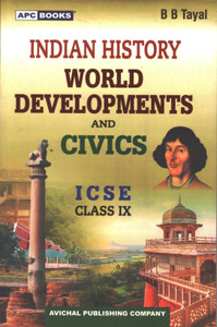 Indian History World Developments And Civics Class Ix: Buy Indian ...
