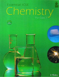 ESSENTIAL ICSE Chemistry For Class 7: Buy ESSENTIAL ICSE Chemistry For ...