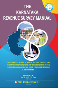 THE KARNATAKA REVENUE SURVEY MANUAL With The Karnataka Record Of Rights ...