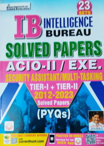IB Intelligence Bureau Solved Papers Acio-II/EXE Security Assistant ...