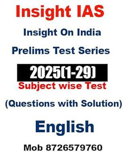 Insight IAS On India 2025 Subject Wise Test (1-29) (Questions With ...