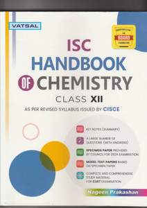 Vatsal ISC Handbook Of Chemistry Class XII For 2024 Examination (As Per ...