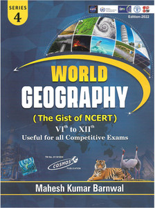 World Geography ( The Gist Of NCERT ) By Mahesh Kumar Barnwal (Edition ...