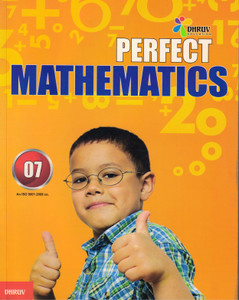Dhruv Perfect Mathematics Class - 7: Buy Dhruv Perfect Mathematics ...