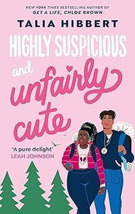Highly Suspicious And Unfairly Cute: The New York Times Bestselling Ya ...