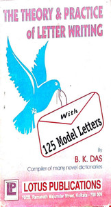 The Theory & Practice Of Letter Writing (With 125 Model Letters ...