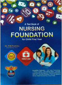 Nursing Foundation Text Book Gnm First Year: Buy Nursing Foundation ...