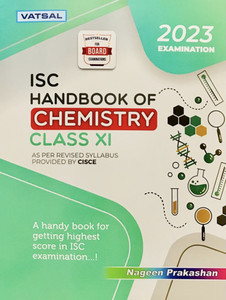 Vatsal ISC Handbook Of Chemistry Class 11 For 2023 Examinations (As Per ...