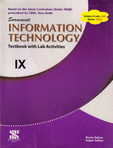 Saraswati Information Technology For Class - 9 (Cbse Textbook With Lab ...