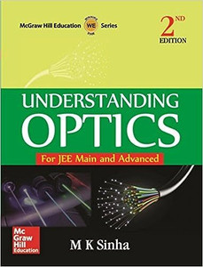 Understanding Optics For JEE Main & Advance 2nd Edition: Buy ...