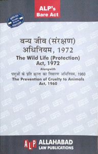 The Wild Life (Protection) Act, 1972 Alongwith The Prevention Of ...