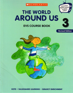 Scholastic, The World Around Us Class - 3 Evs Course Book: Buy ...