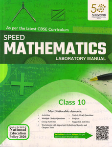 Souvenir SPEED MATHEMATICS LABORATORY MANUAL CLASS - 10 (As Per The ...