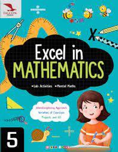 Excel In Mathematics Class 5: Buy Excel In Mathematics Class 5 by ...