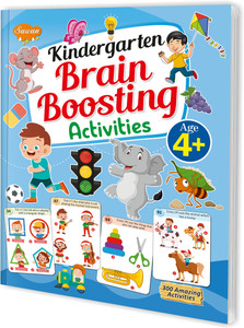 Kindergarten Brain Boosting Activities Book 4+ | 300 Amazing Activity ...