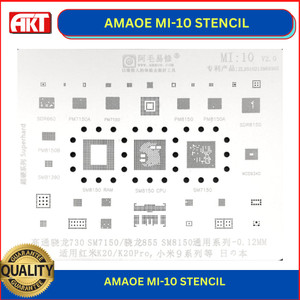 AKT AMAOE MI-10 STENCIL For Redmi SM7150 CPU, SM8150 CPU, K20, K20PRO ...
