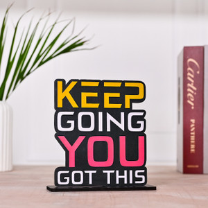 DecorTwist Table Top, Wooden Motivational Quote "Keep Going You Got ...