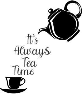 Décor Kraft 58 cm It's Always Tea Time Wall Sticker & Decal Self ...