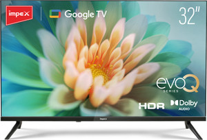 IMPEX 80 cm (32 inch) HD Ready LED Smart Google TV with Dolby Digital ...