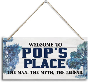 Sarvada Decor Vintage Welcome to Pop's Place The Man, The Myth, The ...