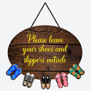 Home Delight Please Leave Your Shoes & Slipper Outside Wooden Wall ...